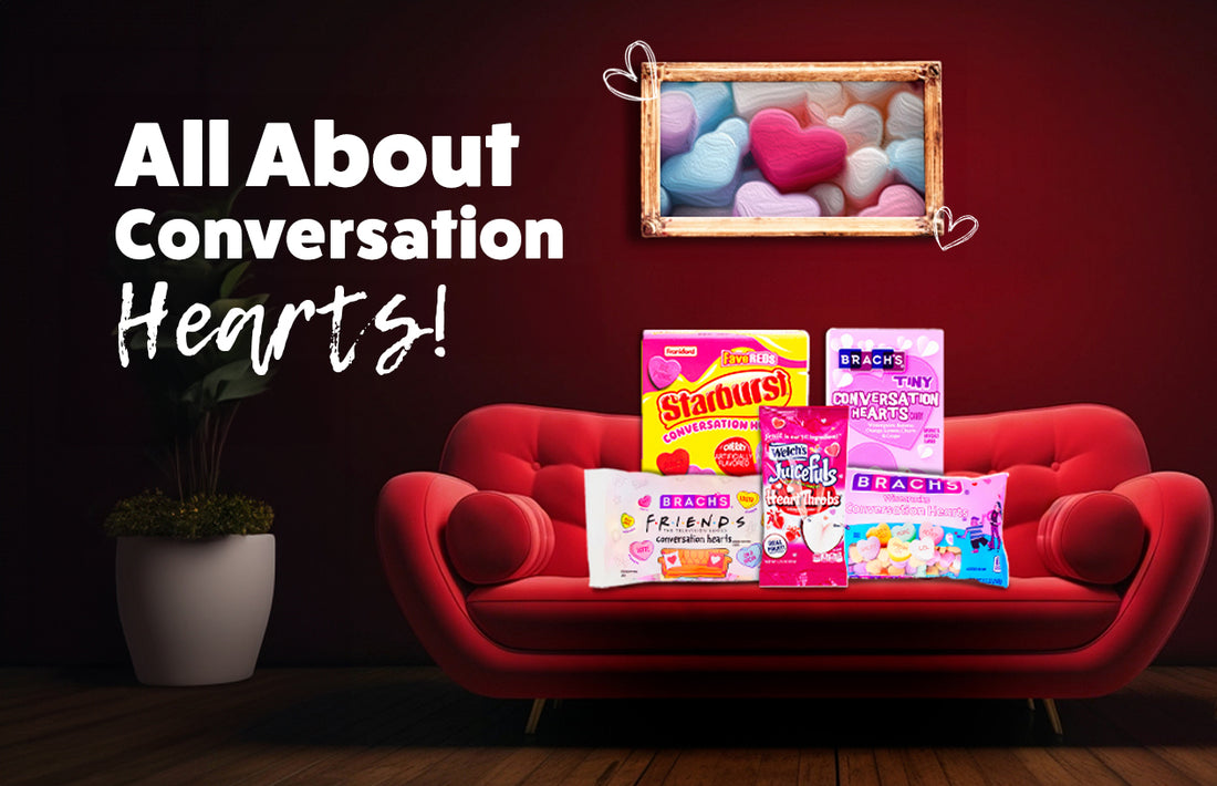 All About Conversation Hearts! | Candy Funhouse US